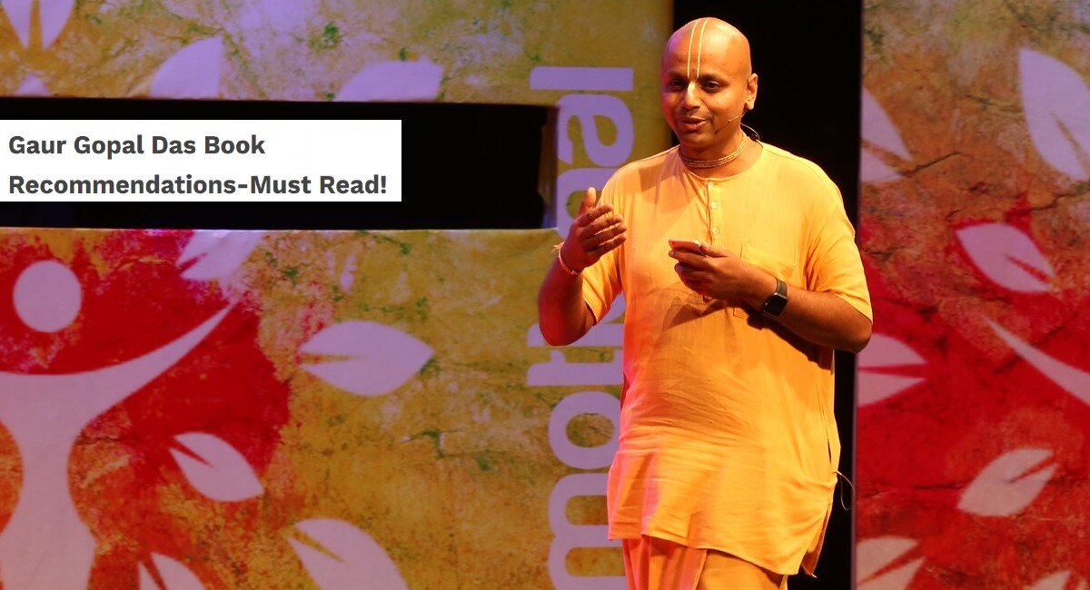 Gaur Gopal Das Book Recommendations Must Read Top 5 List