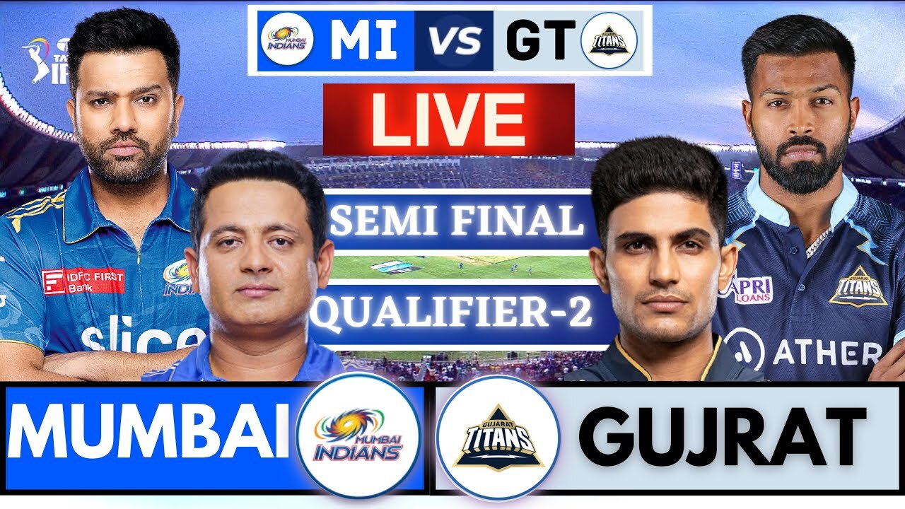 GT Vs MI IPL 2023 Qualifier 2 Match Today Gujarat Titans vs Mumbai ... GT Vs MI IPL 2023 Qualifier 2 Match Today Gujarat Titans vs Mumbai ...